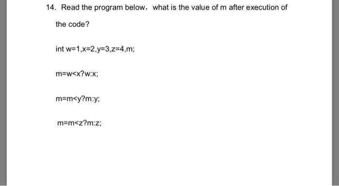 Solved 14. Read the program below, what is the value of m | Chegg.com