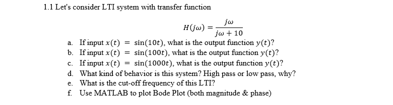 Solved 1.1 Let's consider LTI system with transfer function | Chegg.com