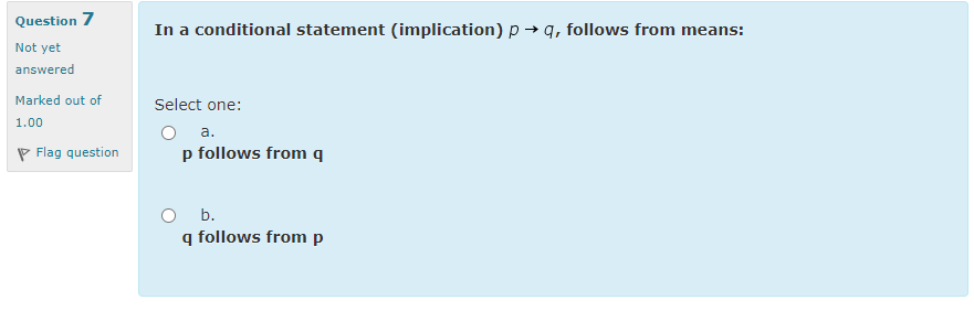 Solved Question 7 In a conditional statement (implication) p | Chegg.com