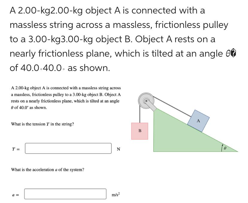 Solved A 2.00−kg2.00−kg object A is connected with a | Chegg.com