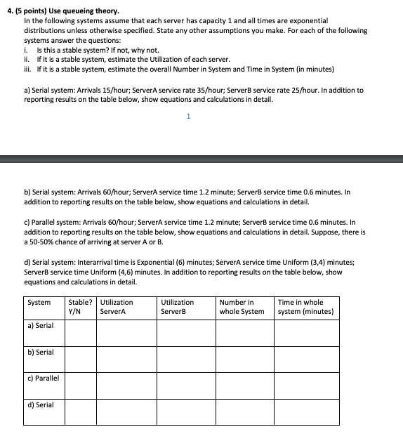 Solved 4. (5 points) Use queueing theory. In the following | Chegg.com