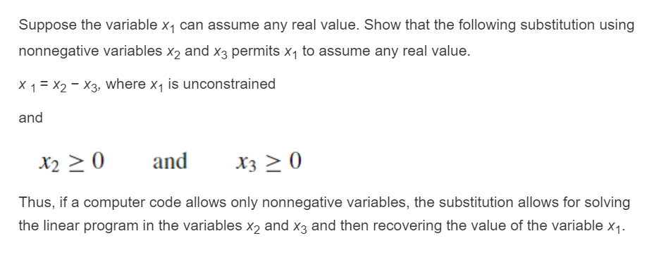 Solved Suppose the variable x1 can assume any real value. | Chegg.com