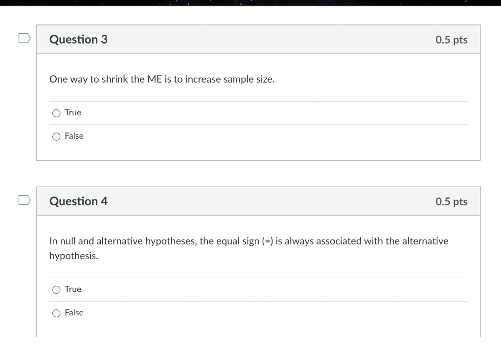 Solved One way to shrink the ME is to increase sample size. | Chegg.com