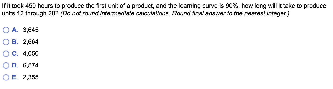 Solved If it took 450 hours to produce the first unit of a | Chegg.com