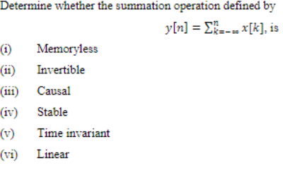 Solved Determine whether the summation operation defined by | Chegg.com