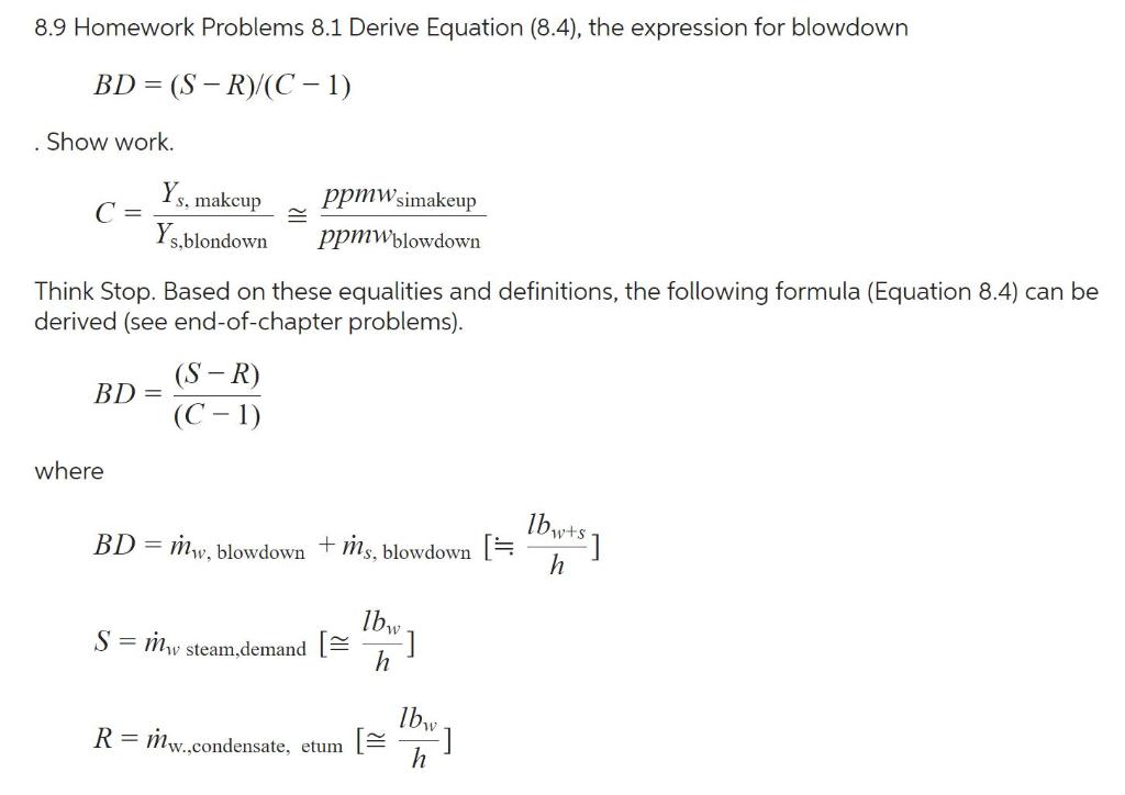 Solved BD is blowdown C is cycles S is steam demand R is | Chegg.com
