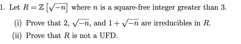Solved Let R=Z[-n2] ﻿where n ﻿is a square-free integer | Chegg.com