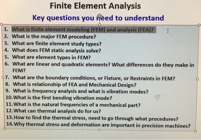 Solved Finite Element Analysis Key questions you Reed to | Chegg.com