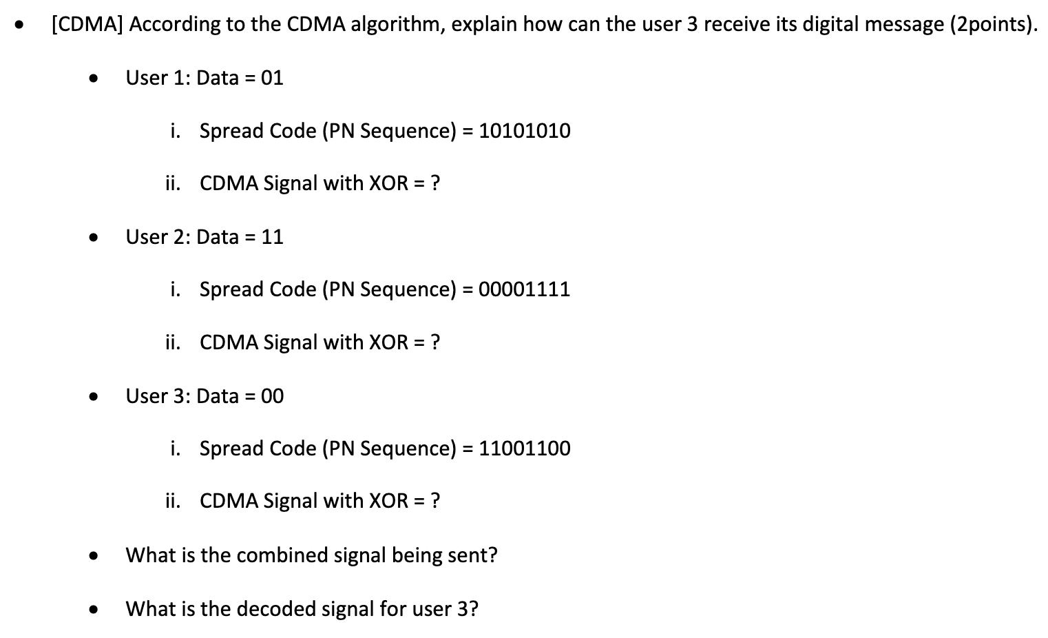 Solved [CDMA] According to the CDMA algorithm, explain how | Chegg.com