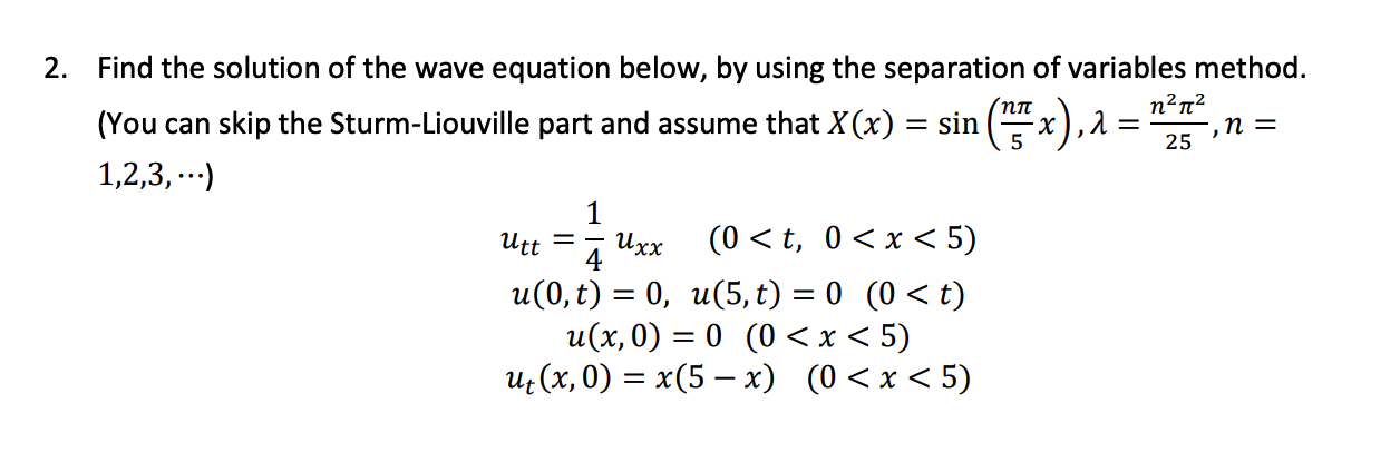 Solved 2. Find the solution of the wave equation below, by | Chegg.com