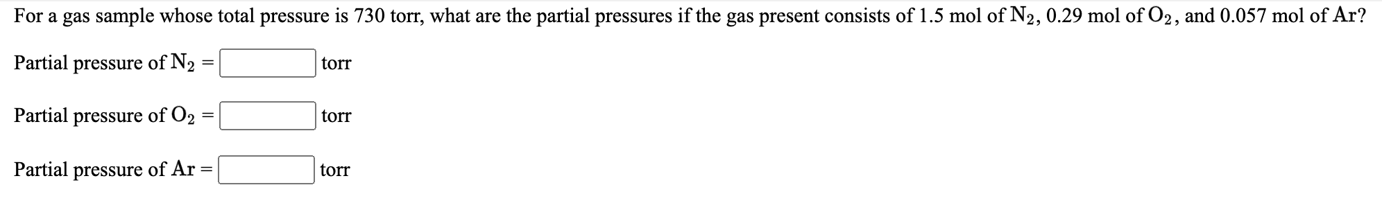 Solved For a gas sample whose total pressure is 730 torr, | Chegg.com