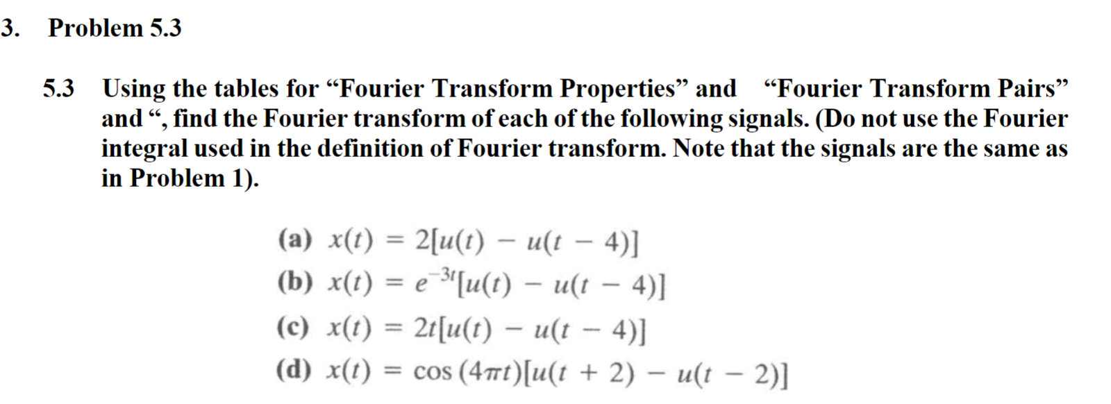 Solved 5.3 Using the tables for "Fourier Transform | Chegg.com