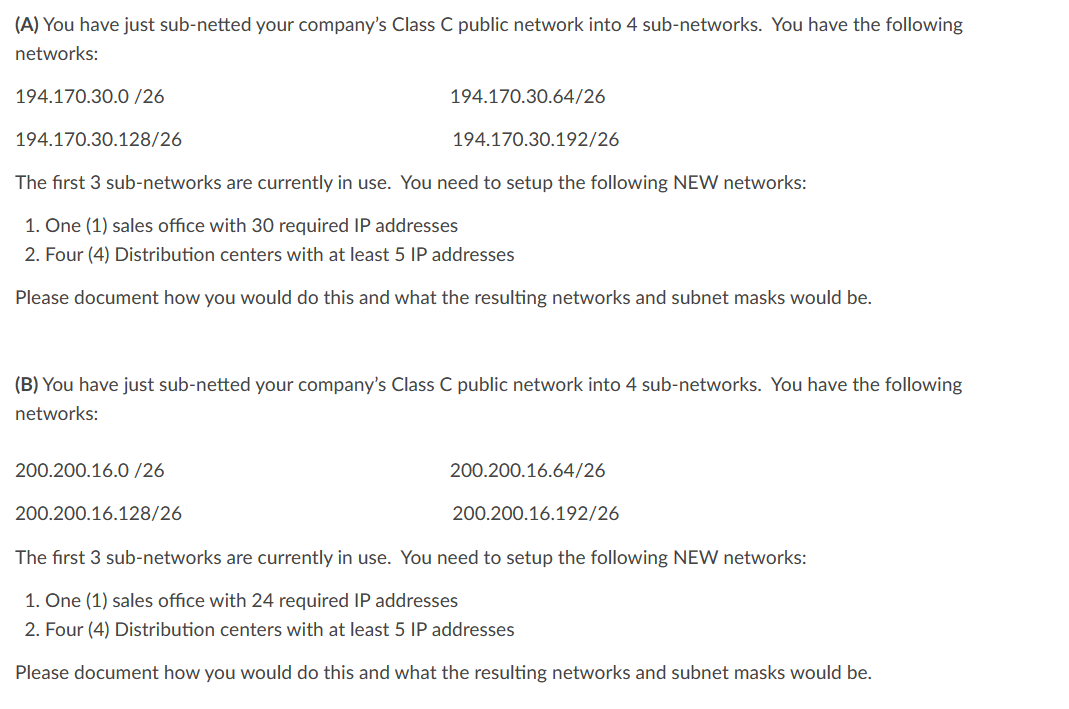 Solved (A) You have just sub-netted your company's Class C | Chegg.com