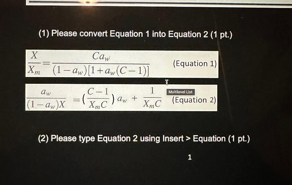 Solved (1) Please convert Equation 1 into Equation 2 (1 pt.) | Chegg.com