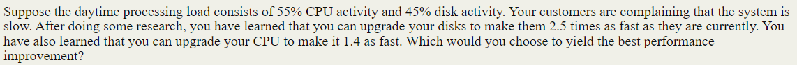 Solved Suppose the daytime processing load consists of 55% | Chegg.com