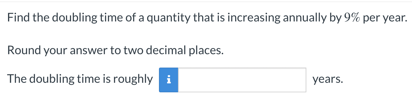 Solved Find the doubling time of a quantity that is | Chegg.com