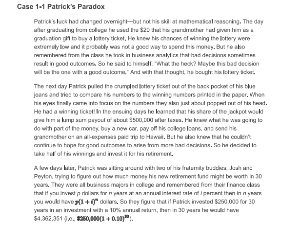 Solved Case 1-1 Patrick's Paradox Patrick's luck had changed | Chegg.com