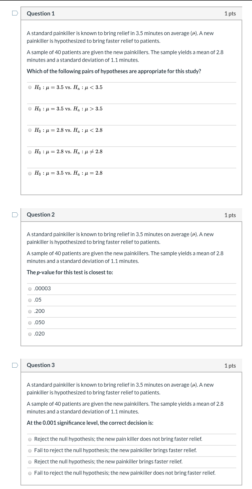 Solved Question 1 1 pts A standard painkiller is known to | Chegg.com