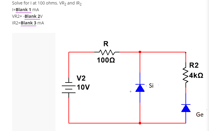 Solved Solve for lat 100 ohms. VR2 and IR2 I=Blank 1 ma VR2= | Chegg.com