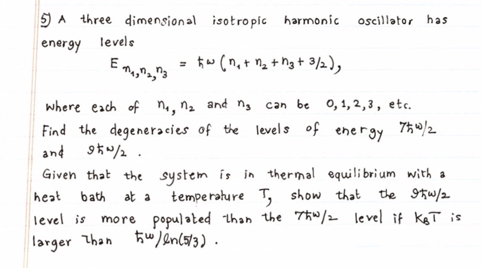Solved A three. dimensional isotropic harmonic oscillator | Chegg.com