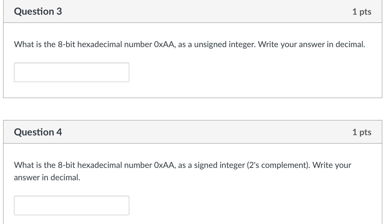 Solved Question 3 1 pts What is the 8-bit hexadecimal number | Chegg.com
