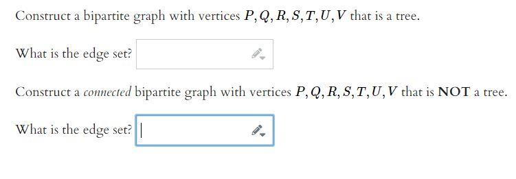 Solved Construct A Bipartite Graph With Vertices P Q R S 