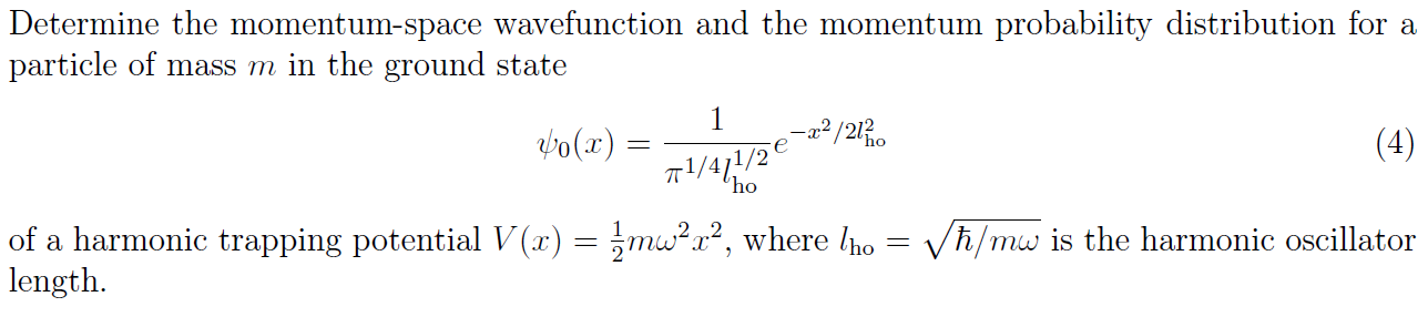 Solved Determine The Momentum Space Wavefunction And The