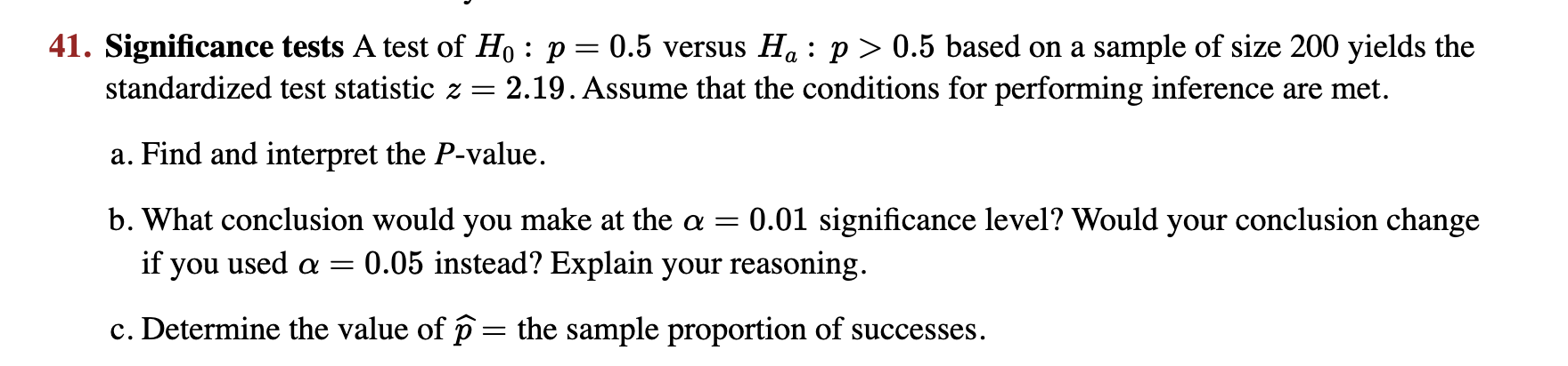 41. Significance tests A test of H0:p=0.5 versus | Chegg.com