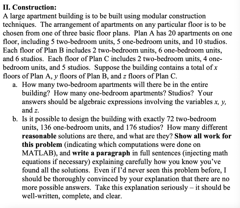 Solved II. Construction: A large apartment building is to be | Chegg.com