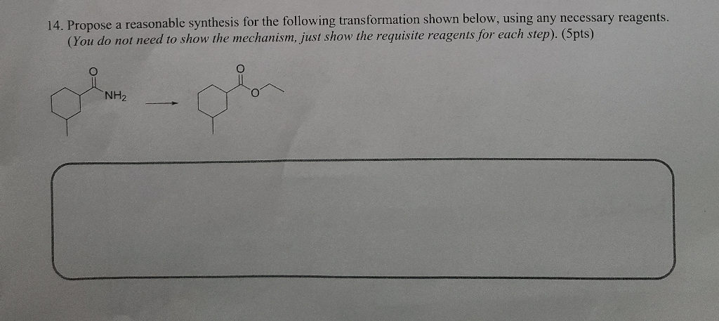 Solved 14. Propose a reasonable synthesis for the following | Chegg.com