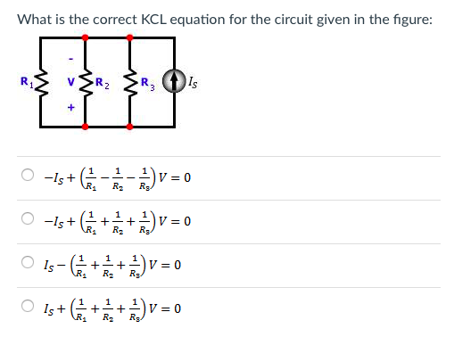 Solved What is the correct KCL equation for the circuit | Chegg.com