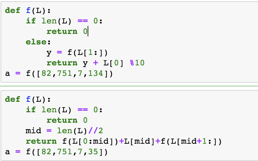 Solved def f(L) if len (L) == 0: return 0 else: y f(L[1:]) | Chegg.com
