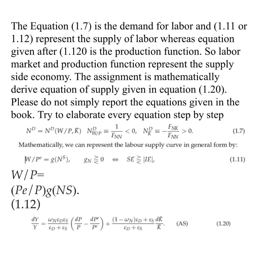 The Equation (1.7) is the demand for labor and (1.11 | Chegg.com