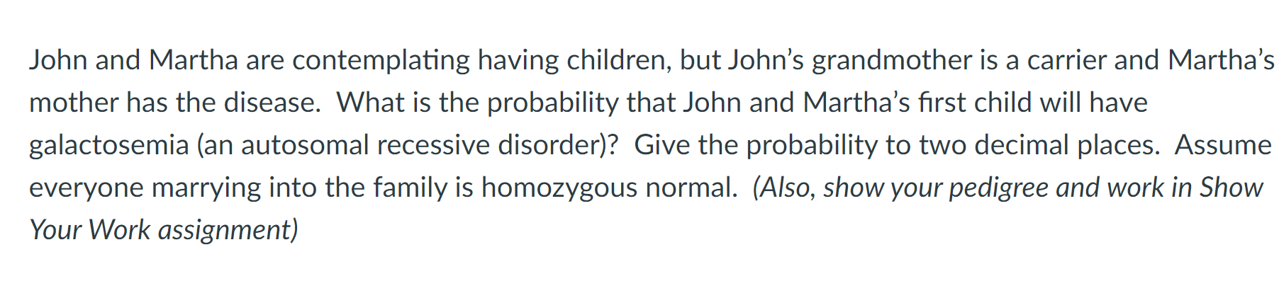 Solved John and Martha are contemplating having children, | Chegg.com