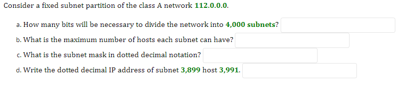 Solved Consider a fixed subnet partition of the class A | Chegg.com