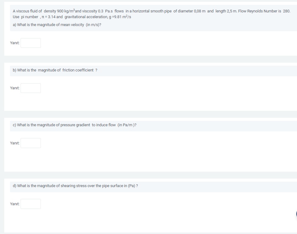 Solved A viscous fluid of density 900 kg/m3 and viscosity | Chegg.com