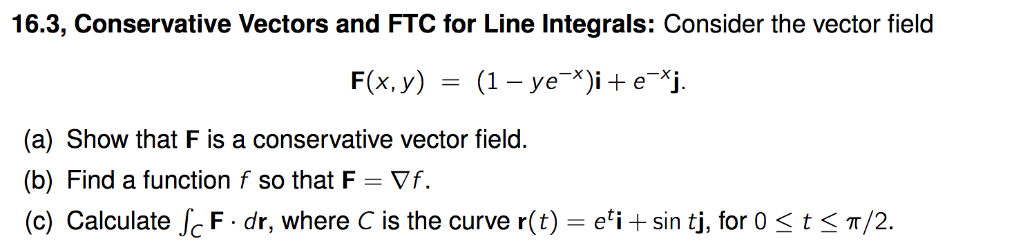 Solved 16.3, Conservative Vectors and FTC for Line | Chegg.com