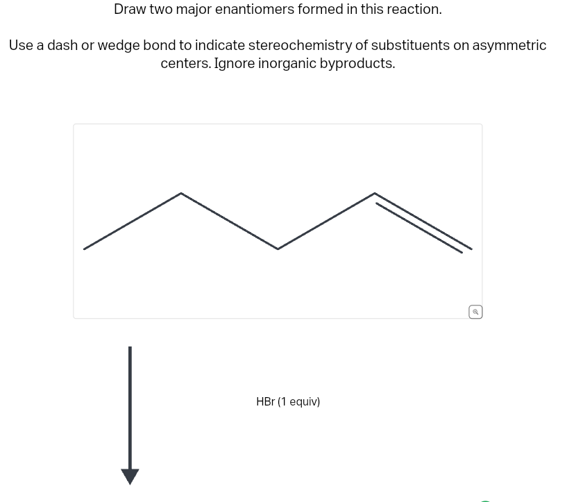 Solved Draw two major enantiomers formed in this reaction. | Chegg.com