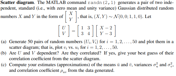 Scatter diagram. The MATLAB command randn (2,1) | Chegg.com