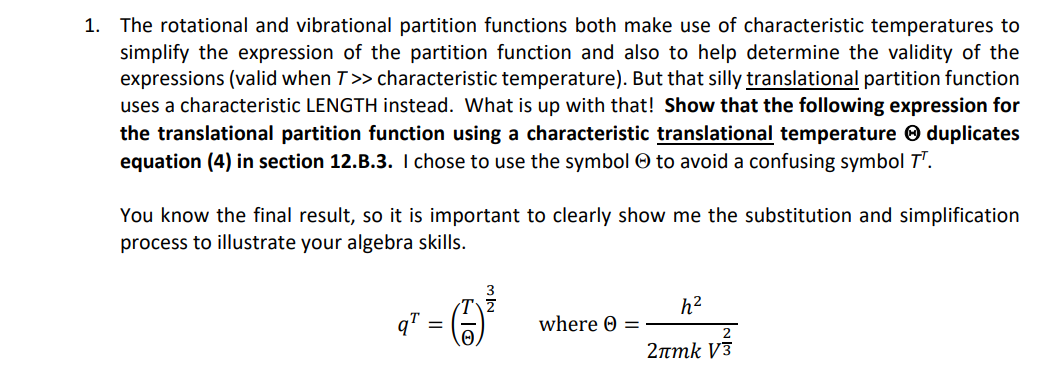 Solved 1 The Rotational And Vibrational Partition Functions