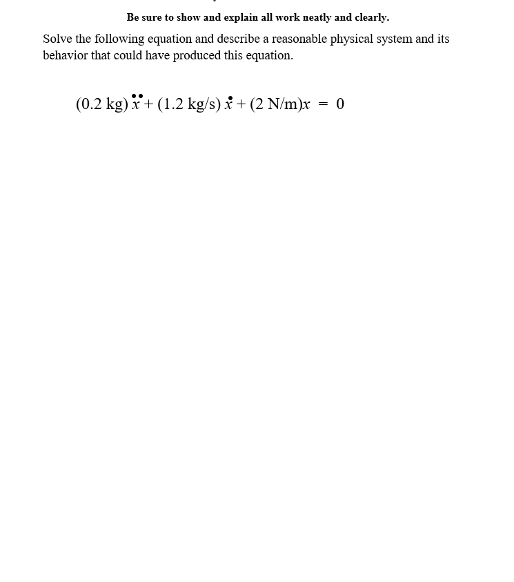 Solved Be sure to show and explain all work neatly and | Chegg.com