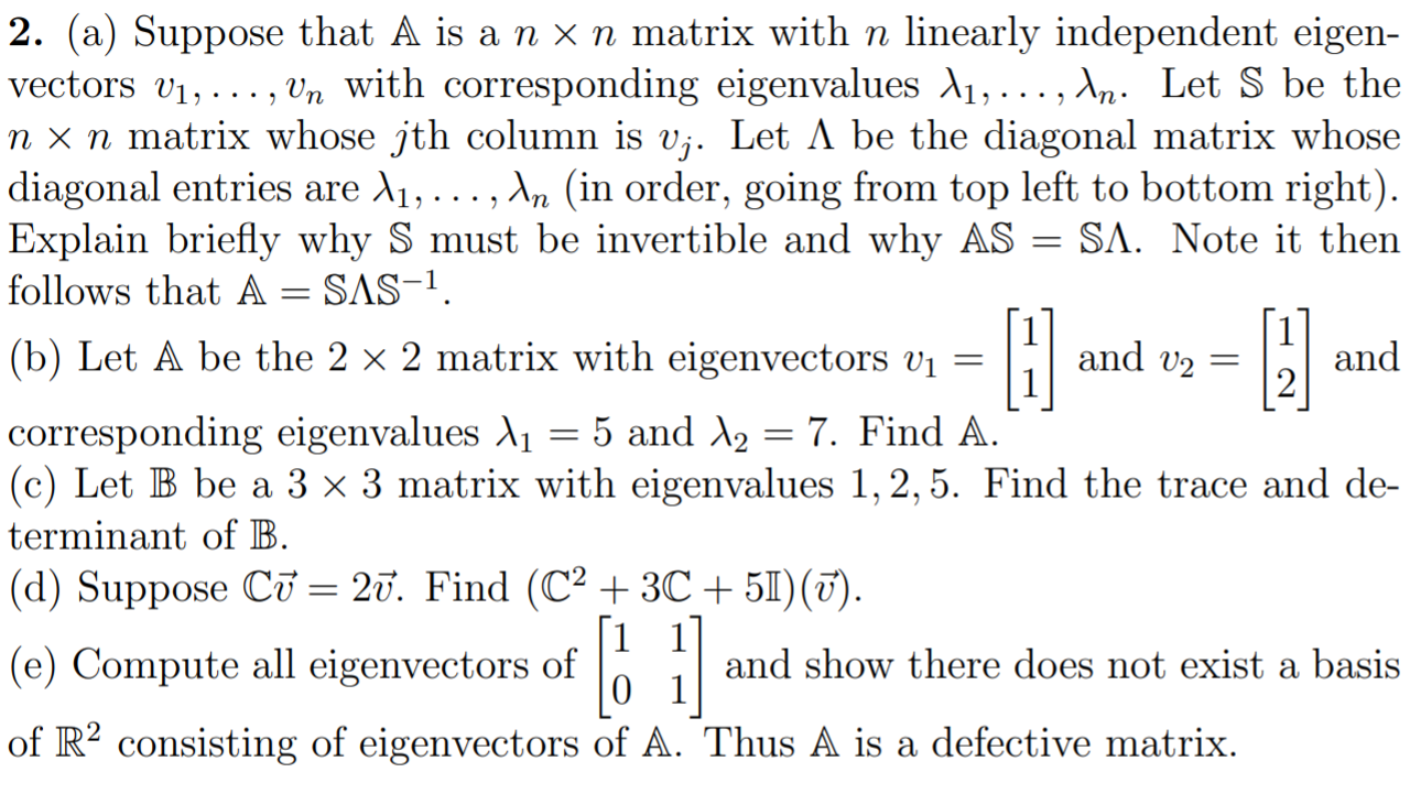 Solved 2. (a) Suppose that A is a n xn matrix withn linearly | Chegg.com