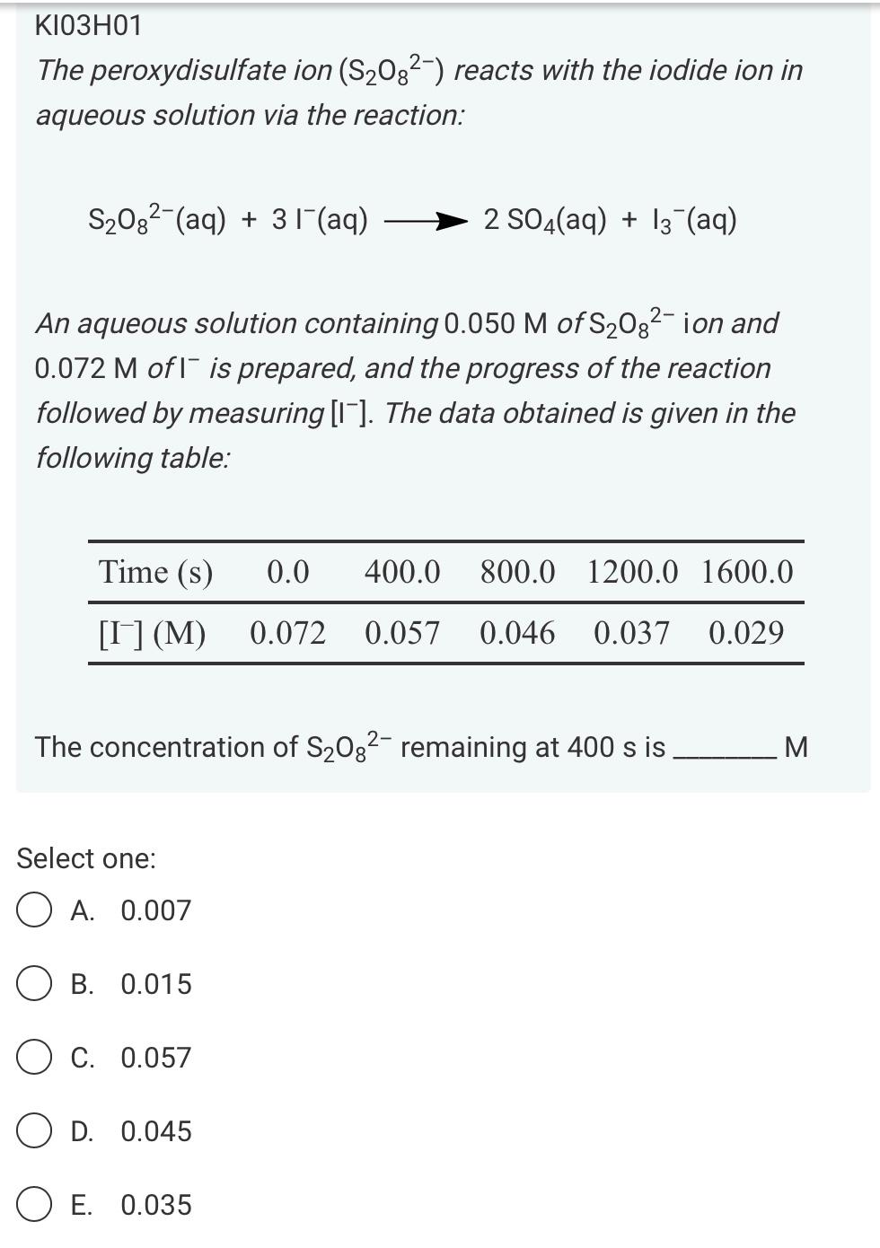 Solved The peroxydisulfate ion (S2O82−) reacts with the | Chegg.com