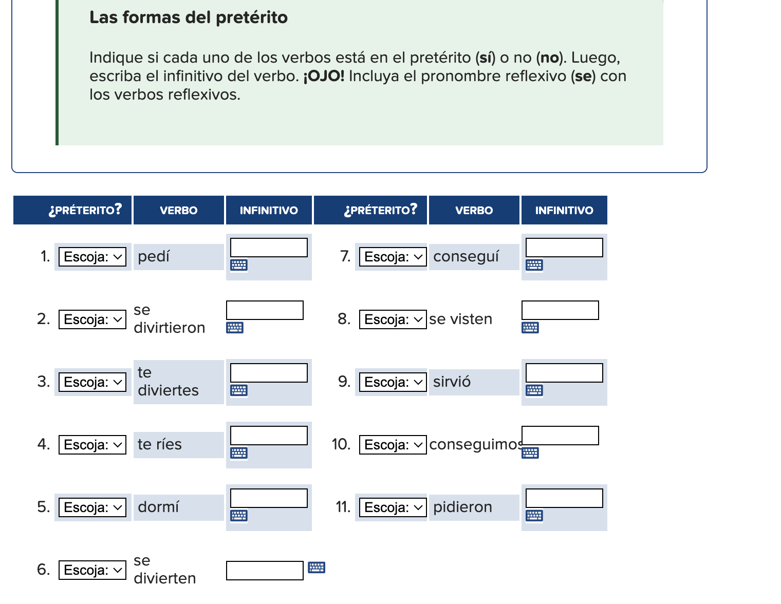 Las formas del pretérito Indique si cada uno de los | Chegg.com