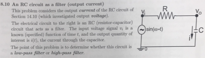 Solved 3.10 An RC circuit as a filter (output current) This | Chegg.com