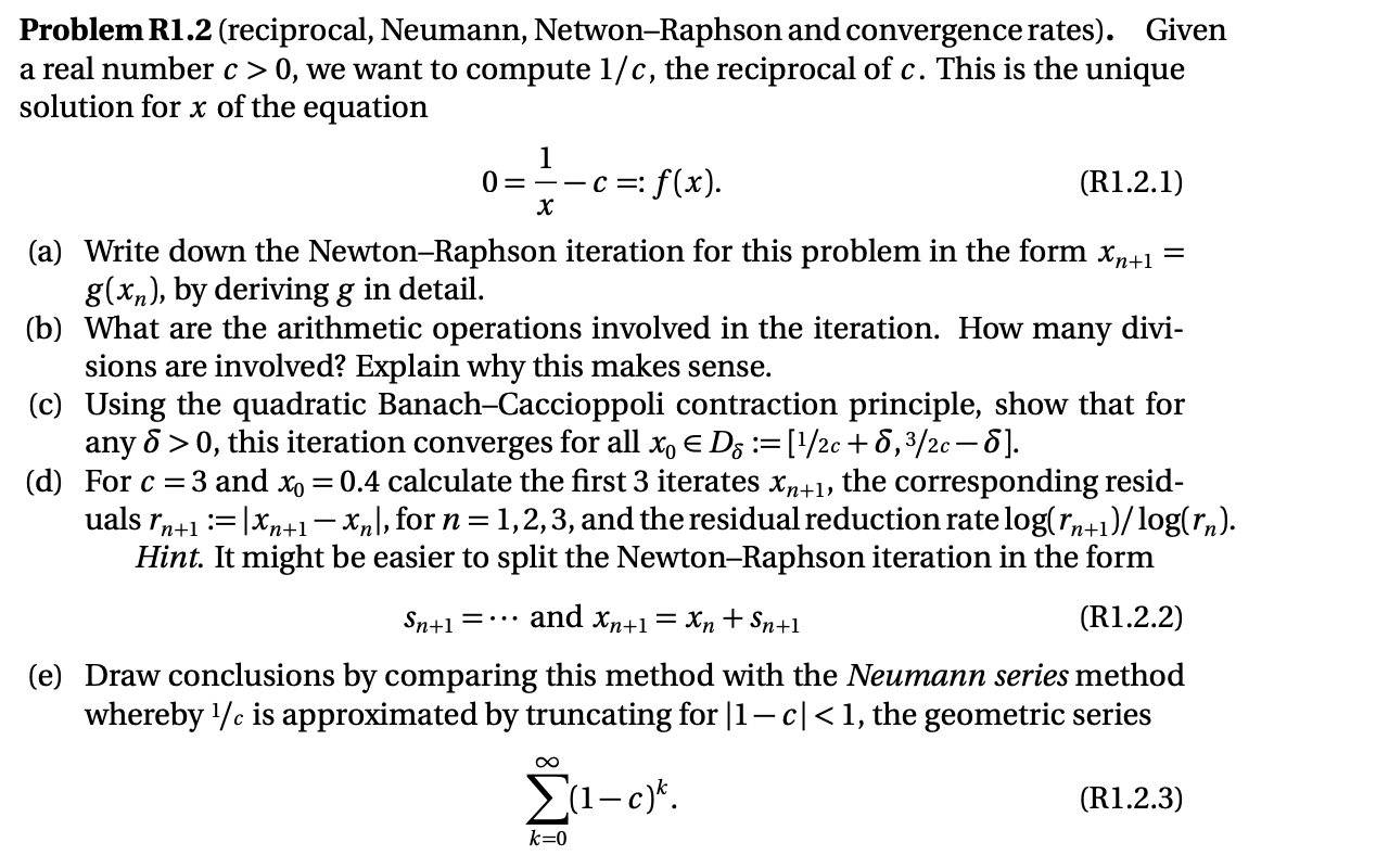 Solved Problem R1.2 (reciprocal, ﻿Neumann, Netwon-Raphson | Chegg.com