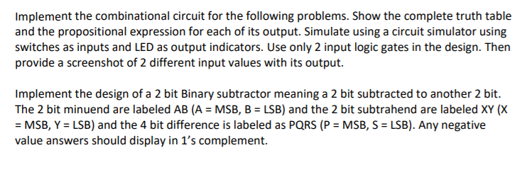 Solved Implement the combinational circuit for the following | Chegg.com