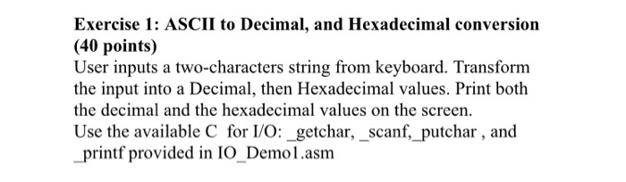 Solved Exercise 1: ASCII to Decimal, and Hexadecimal | Chegg.com