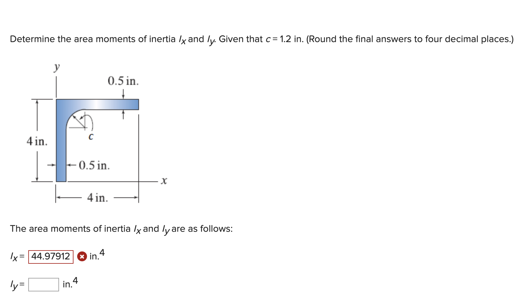 Solved Determine the area moments of inertia Ix ﻿and Iy. | Chegg.com