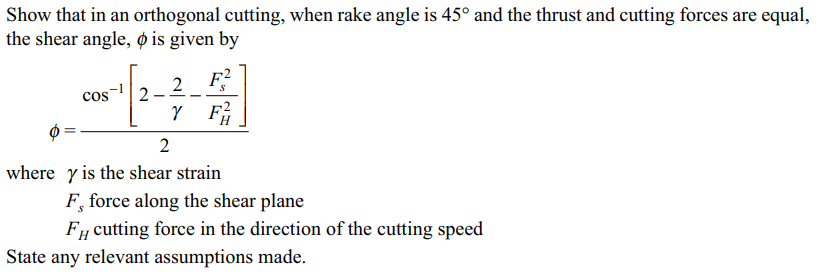 Solved S cos Show that in an orthogonal cutting, when rake | Chegg.com